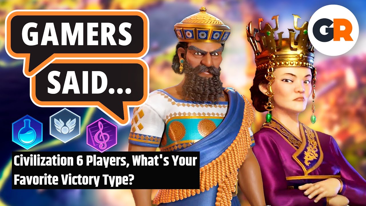 Gamers Said: Civilization 6 Players, What's Your Favorite Victory Type ...