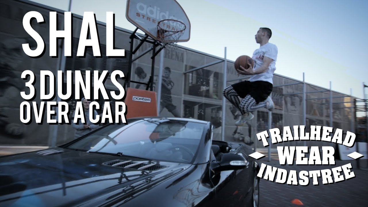 ShalDunk shows 3 DUNKS OVER A CAR!!! NEW STYLE & NEW DUNKS. BEST ...