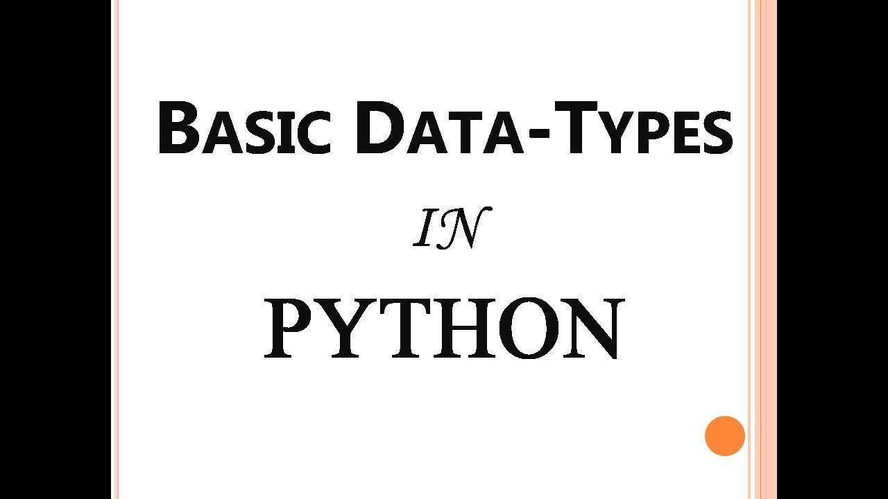 Datatypes In Pythonbasic Youtube 