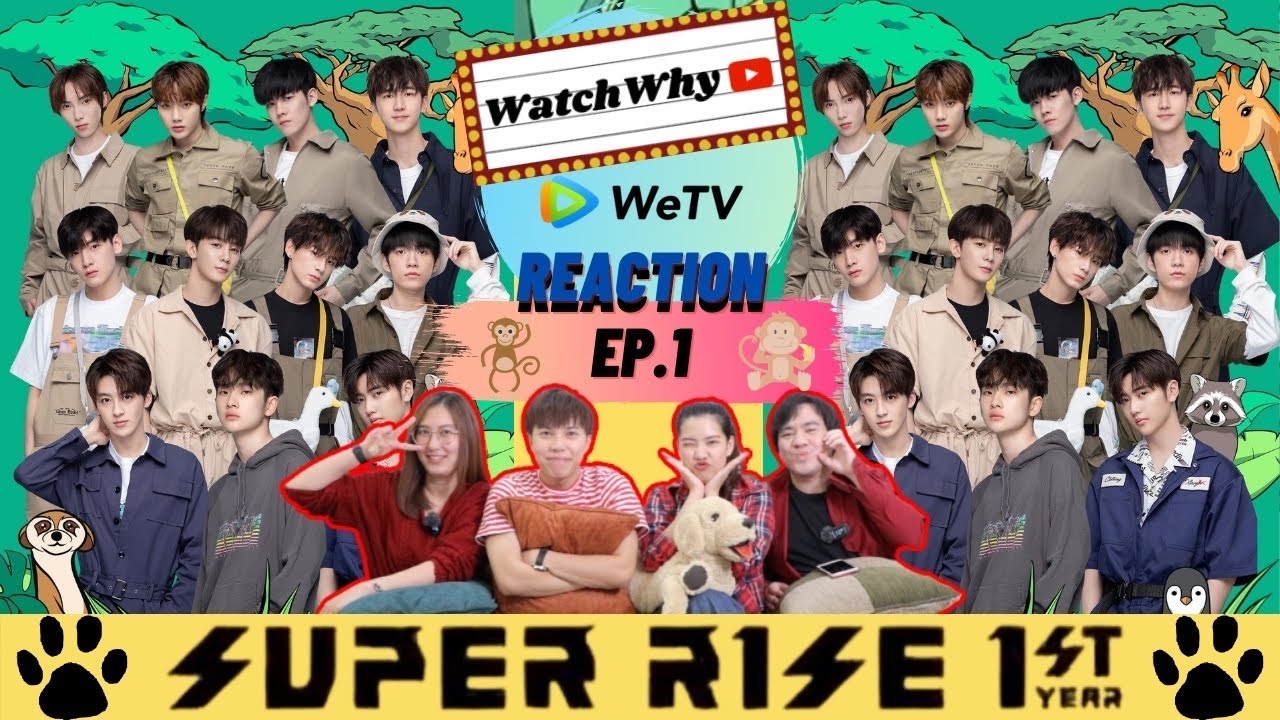 วอดวาย Reaction l "Super R1SE 1st Year" EP.1 วาไรตี้ฉลองเดบิวต์ครบ1ปี ...