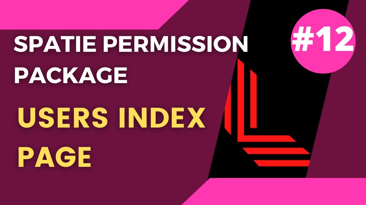 12 Users Index Page Spatie Laravel Permission Laravel 9 Tutorial Youtube