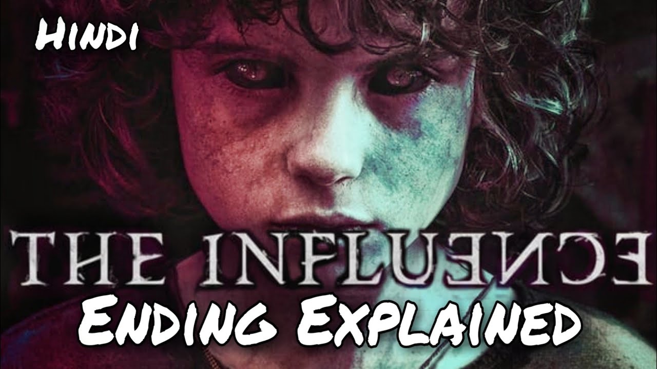 The Influence (2019) | Ending Explained In Hindi | Movie Explained In ...