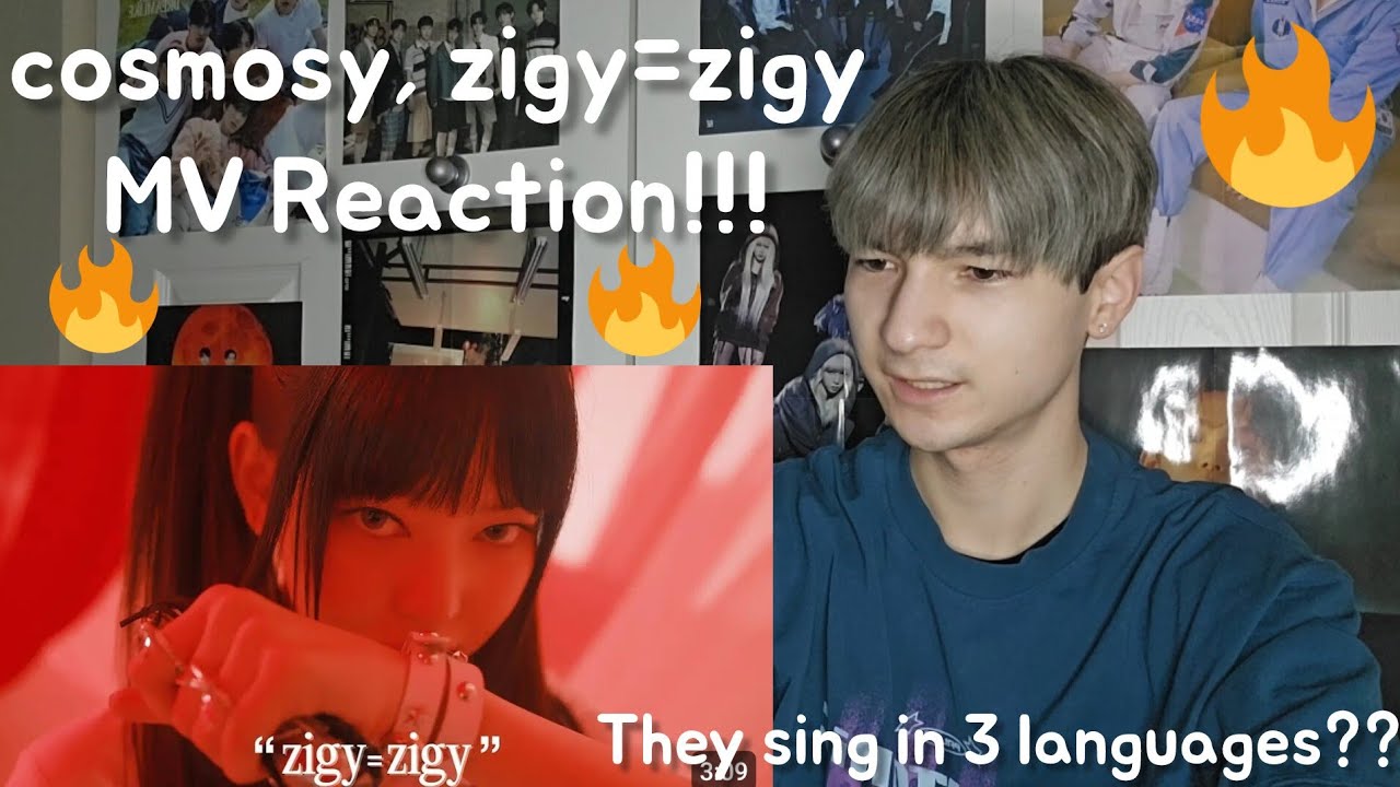 cosmosy, zigy=zigy MV Reaction!!! - YouTube
