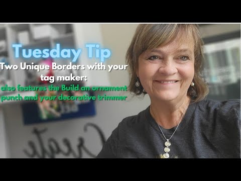 Tip Tuesday: Tag Maker Border Fun - YouTube