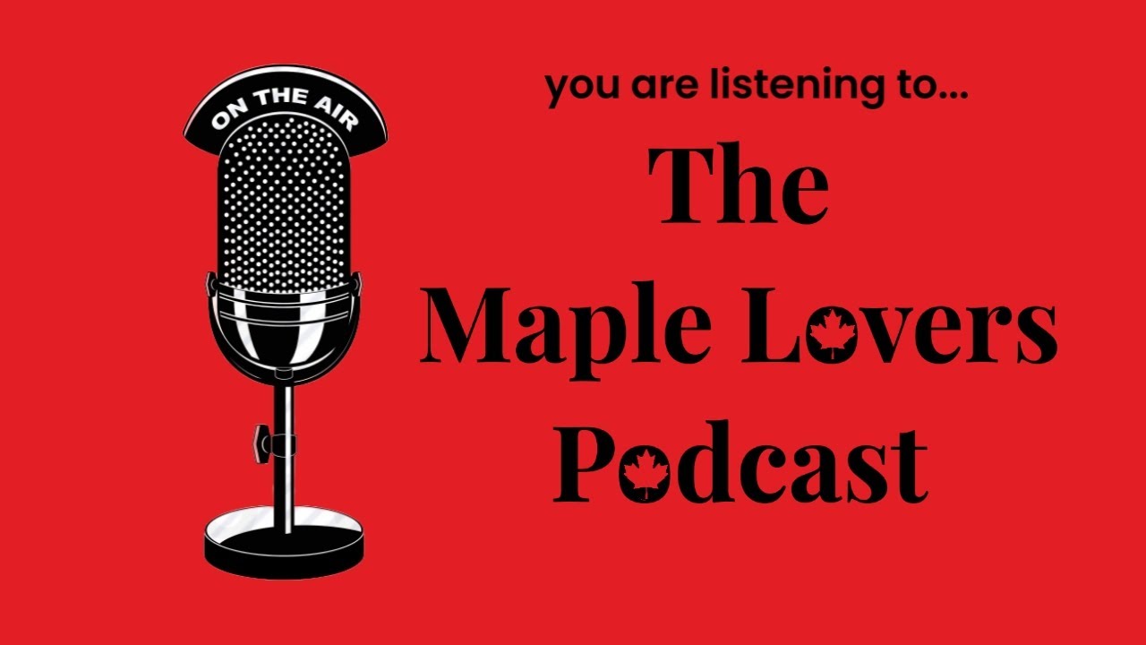 The Maple Lovers Podcast #1: The Beginning - YouTube