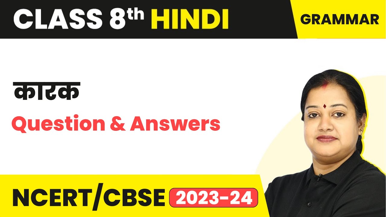 Karak (कारक) - Question and Answers | Class 8 Hindi Grammar - YouTube