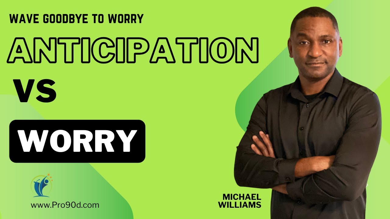 The Difference Between Anticipation and Worry - How to Stop Stuttering ...