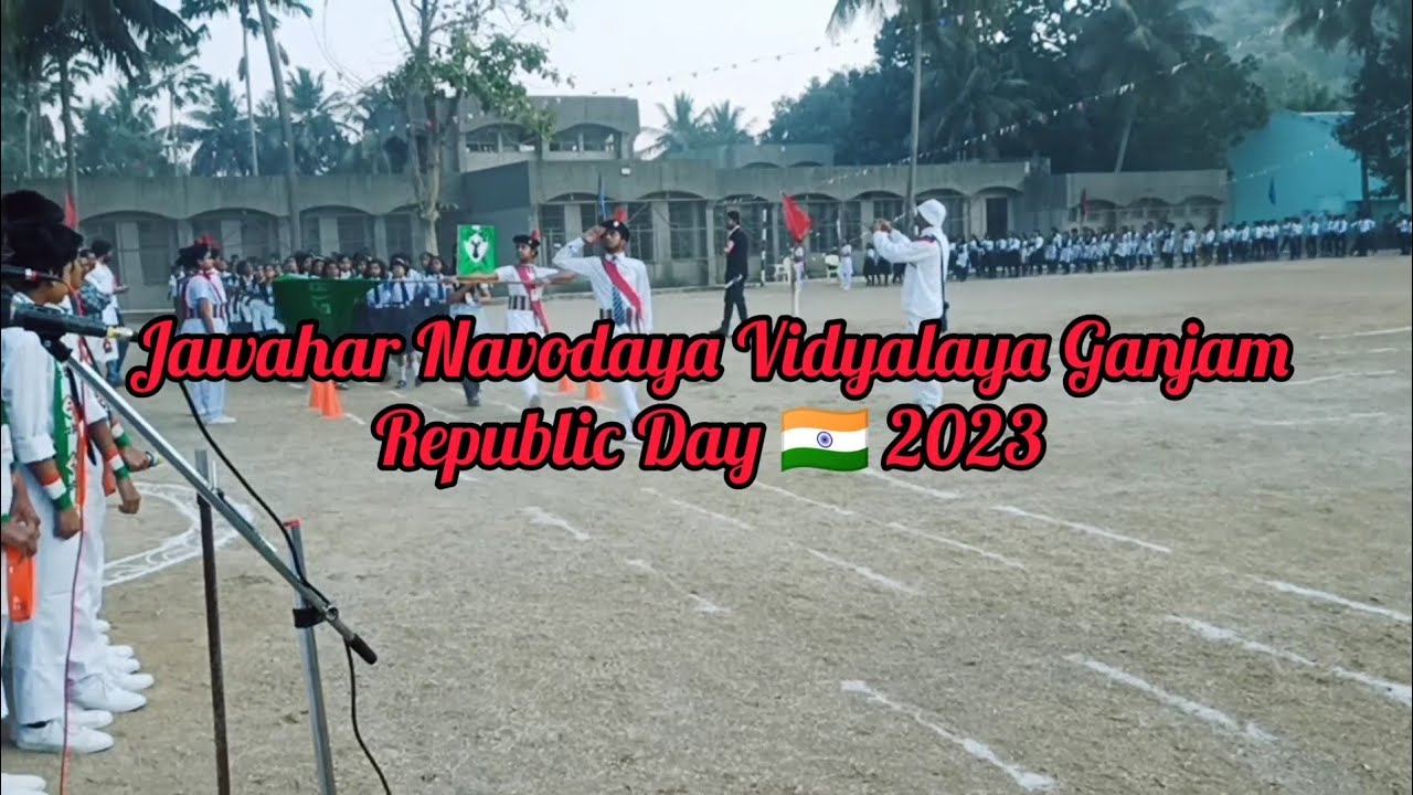 || Jawahar Navodaya Vidyalaya - Surangi Ganjam Odisha || Republic Day ...
