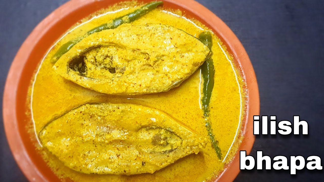 ilish bhapa recipe || steamed hilsha fish recipe || ilish macher bhapa ...