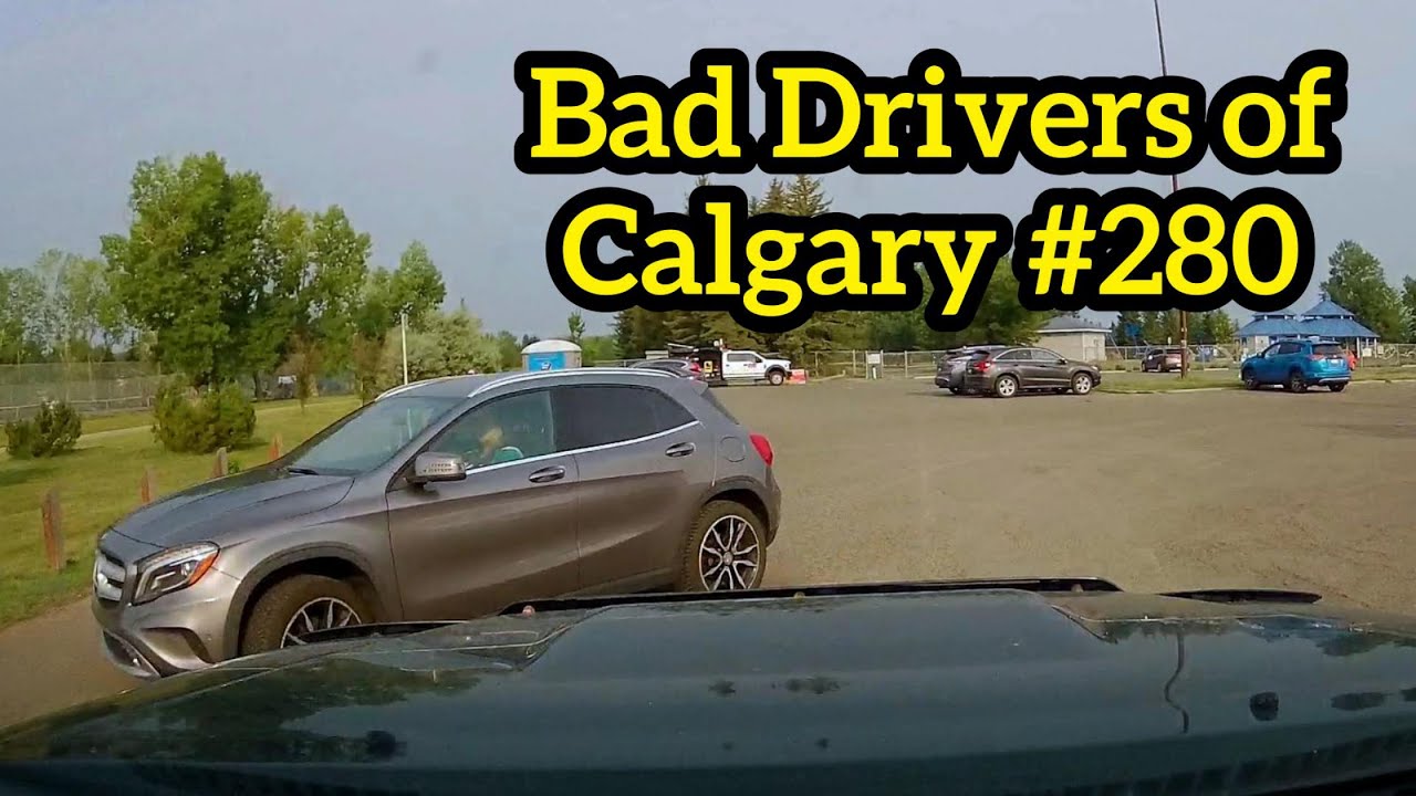 Bad Drivers of Calgary #280 - Sure keep doing that - YouTube