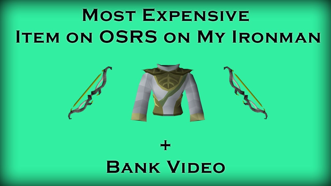 Most Expensive Item on OSRS on My Ironman + Bank Video - YouTube