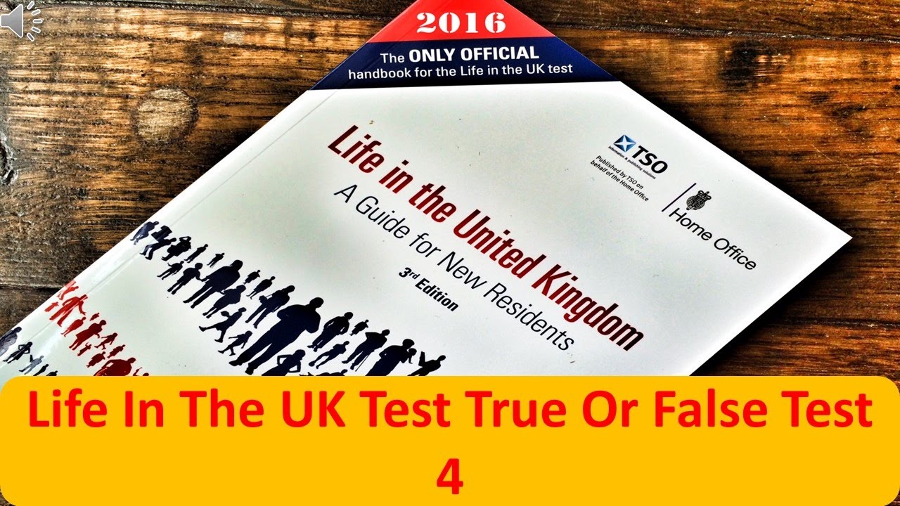Life In The UK Test True Or False Test 4 YouTube life-in-the-uk-test-true-or-false-test-4-youtube