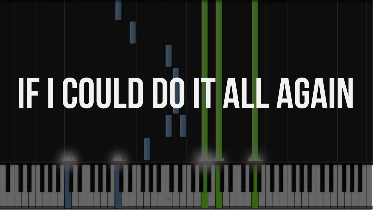 If I Could Do It All Again - Piano Solo Tutorial on Synthesia - YouTube