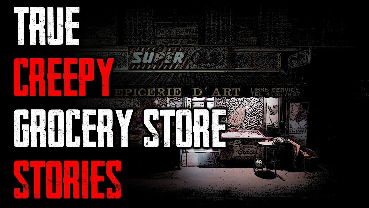9 TRUE Scary Grocery Store Stories | #TrueScaryStories - YouTube