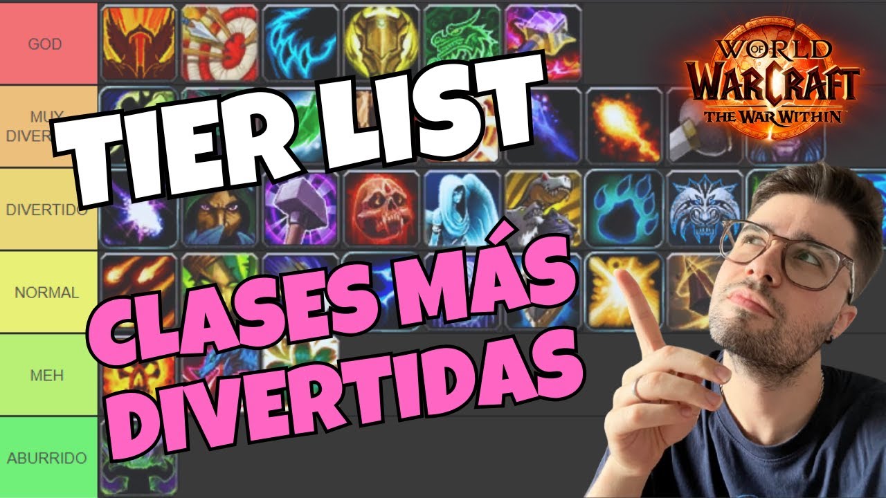 🔴Las CLASES más DIVERTIDAS en World of Warcraft | TIER LIST Definitiva ...