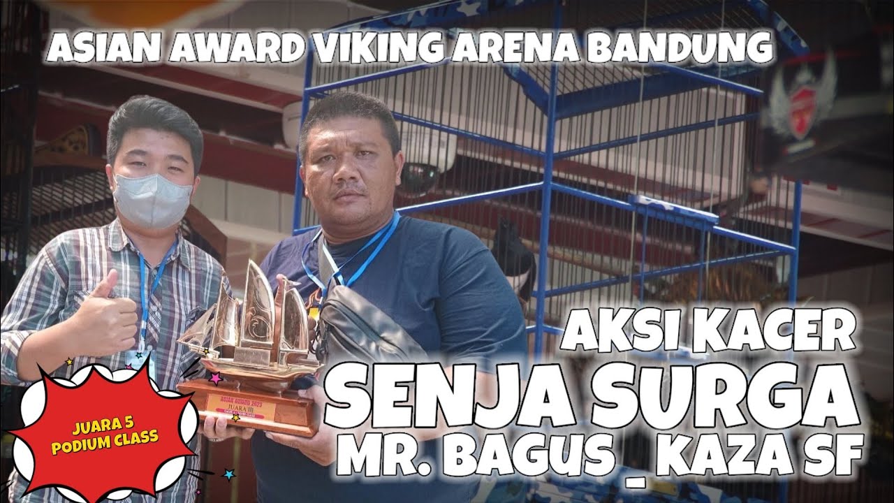 KACER SENJA SURGA MR. BAGUS KAZA SF BERHASIL NAIK PODIUM 5 DI EVENT ...
