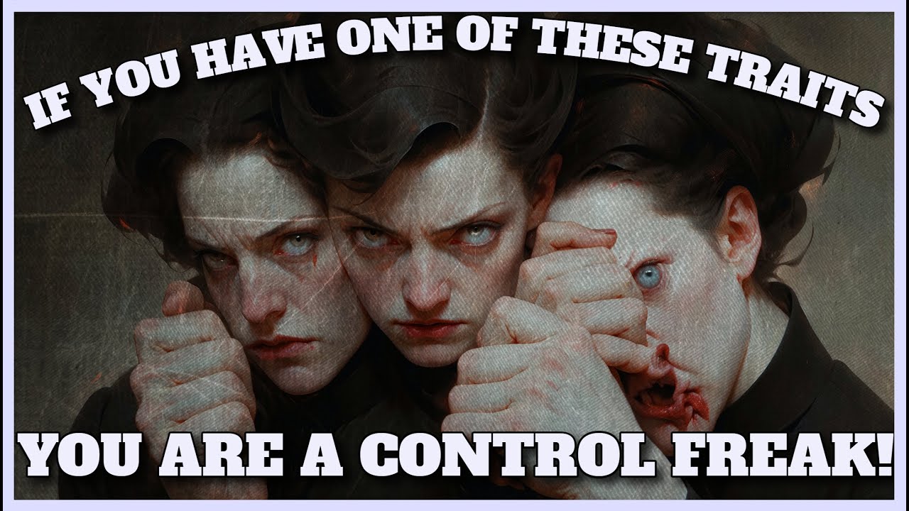 Top 10 Signs You're a Control Freak! - YouTube