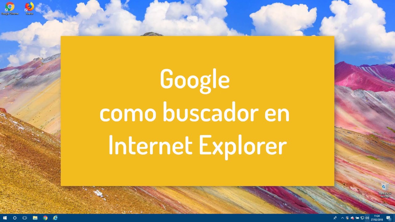 Cambiar el motor de búsqueda de Internet Explorer de Bing a Google 2021 ...