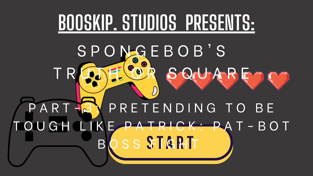 SpongeBob's Truth or Square Gameplay Part 3: Pretending to be tough ...