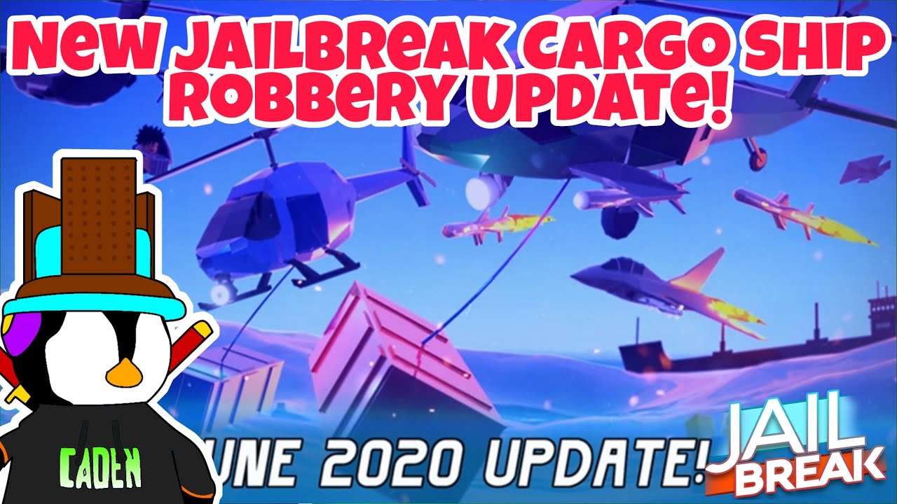 Jailbreak New Cargo Ship Robbery! (Roblox Jailbreak) - YouTube