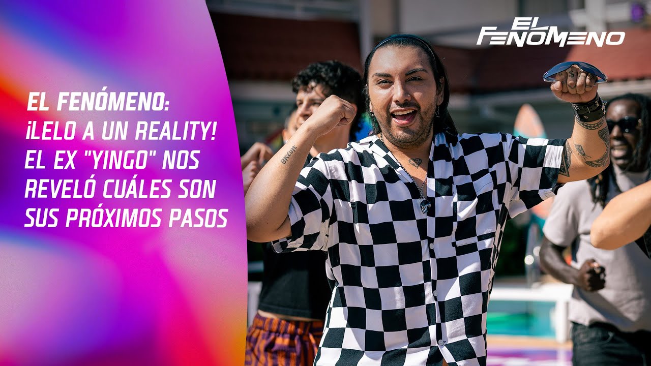 ¡Lelo a un reality! El ex "Yingo" nos reveló cuáles son sus próximos ...