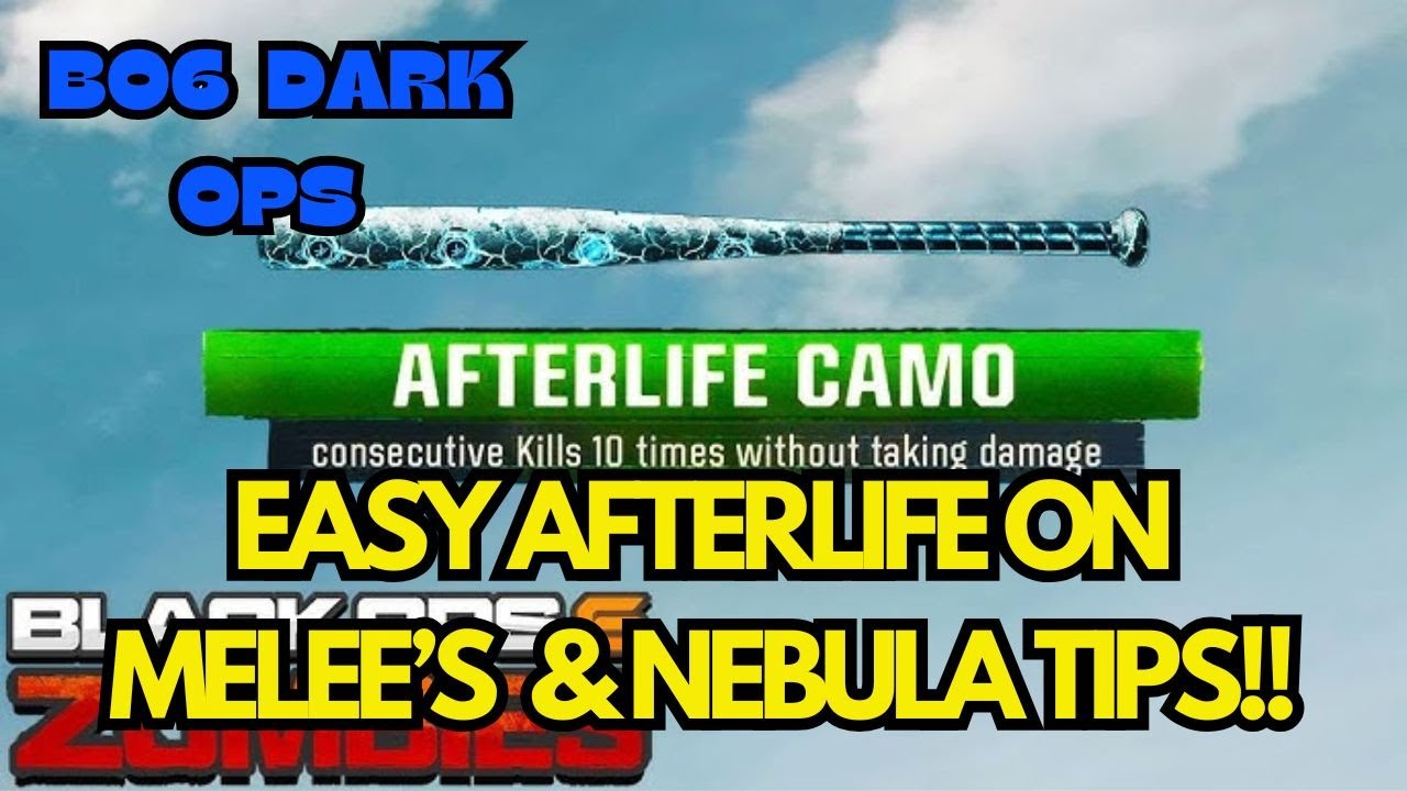 BO6 ZOMBIES - EASY AFTERLIFE on MELEES AND NEBULA TIPS (Check ...
