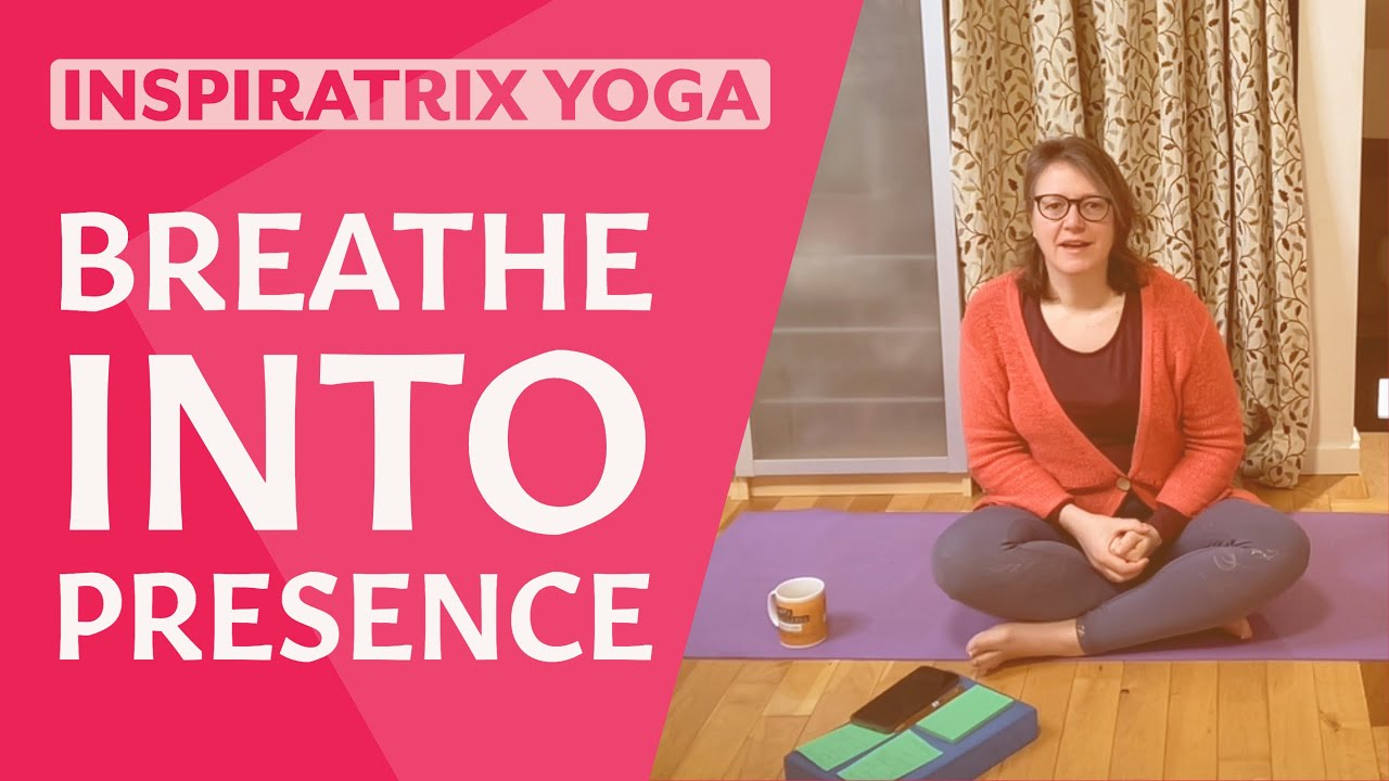 Breathe Into Presence - short breathing practice to help you become ...