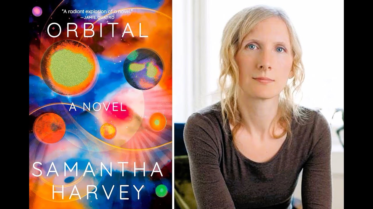 Orbital – Booker Prize Winner 2024 | A Love Letter to Earth from Space ...