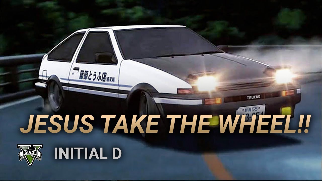 Jesus take the Wheel - Initial D - YouTube
