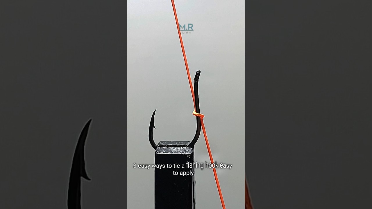 3 easy ways to tie a fishing hook, easy to apply #fishingknot - Fishing