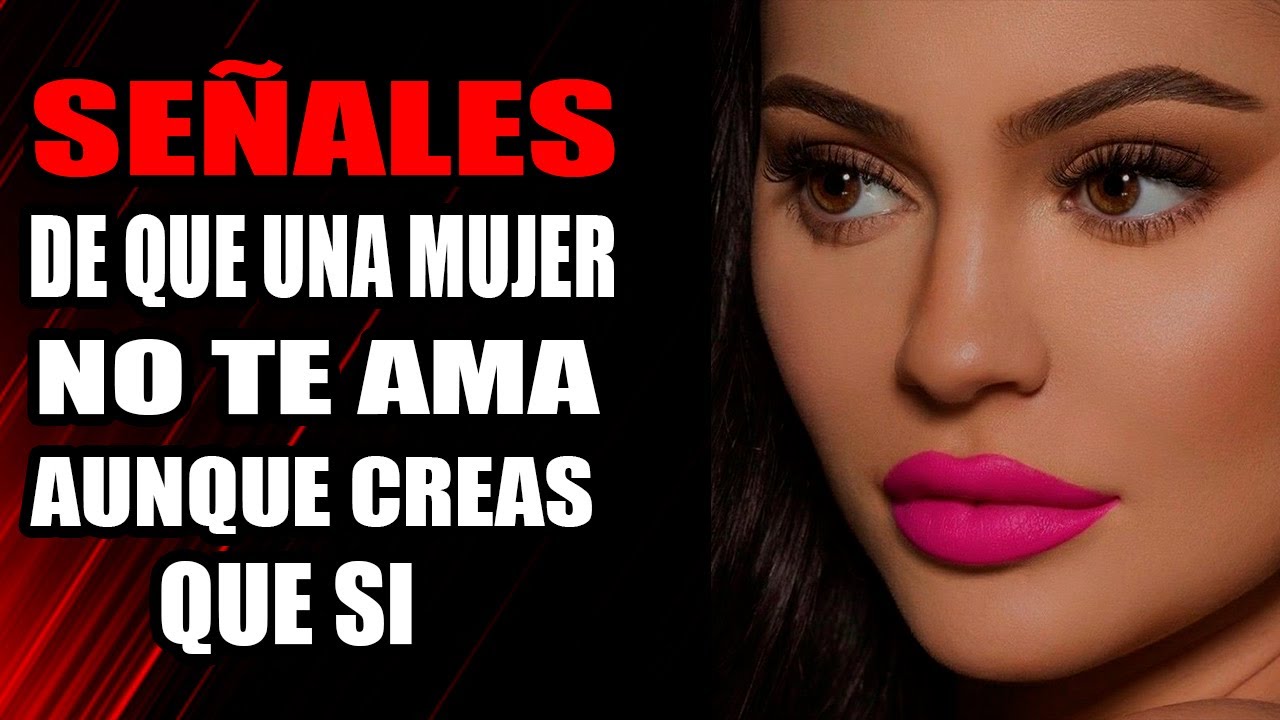 Señales De Que Una MUJER No Te Ama Aunque Tu Crees Que Si - NotiFresh.com
