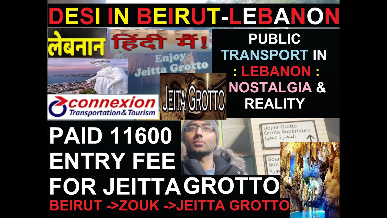 An Indian Tour LADY OF LEBANON & JETTA GROTTO By Public Bus & Taxi From ...