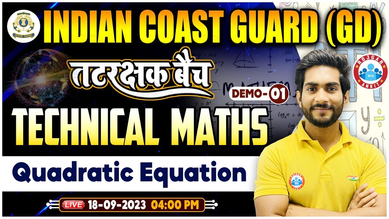 Coast Guard 1/2024, Quadratic Equation, तटरक्षक बैच, ICG GD Technical Maths Demo Class 1 By Amit ...