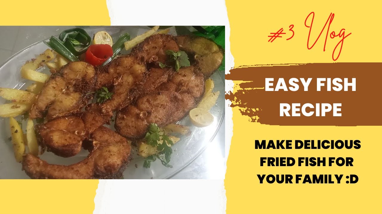 EASY FISH RECIPE - MAKE DELICIOUS FRIED FISH FOR YOUR FAMILY - YouTube