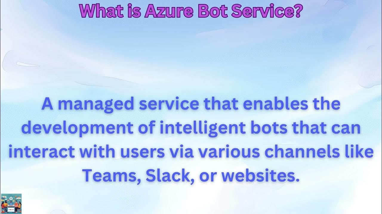 What is Azure Bot Service? - YouTube