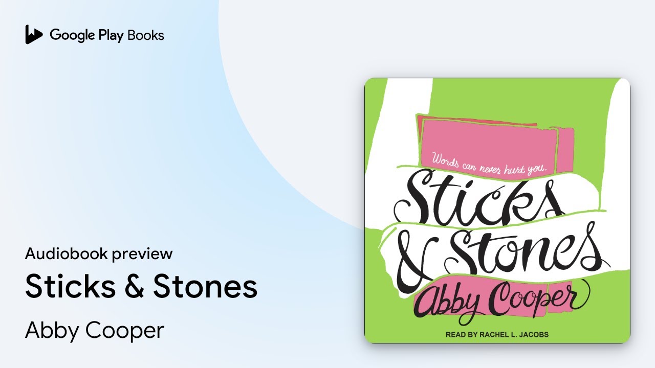 Sticks & Stones by Abby Cooper · Audiobook preview - YouTube