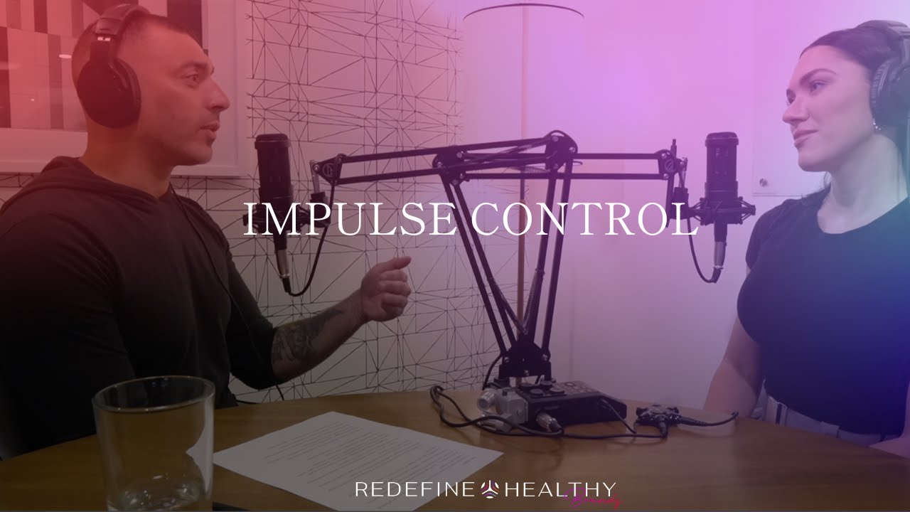 Episode 280: Impulse Control | How to better manage your impulses - YouTube