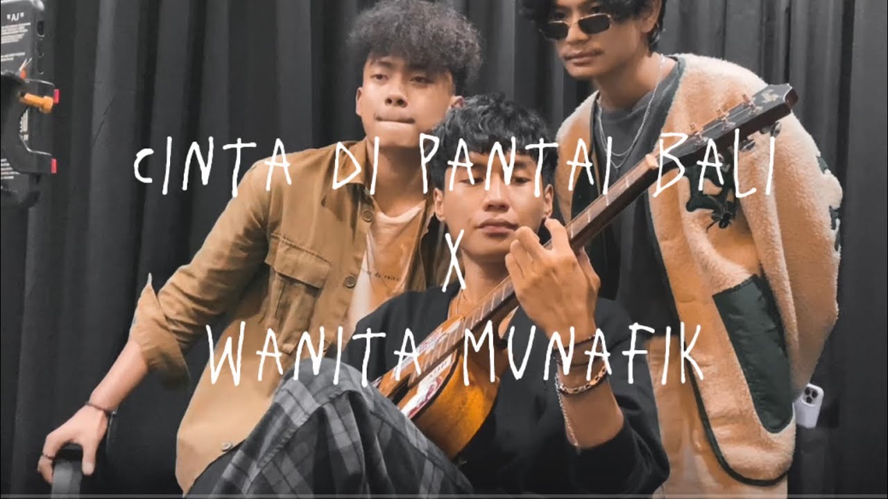 "Cinta Di Pantai Bali X Wanita Munafik SEJEDEWE" cover by ANDERS (Lisef ...