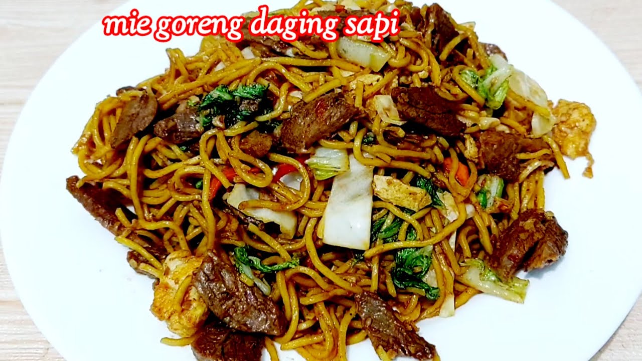 Resep favorit MIE GORENG DAGING SAPI ala resto MANTAP - YouTube
