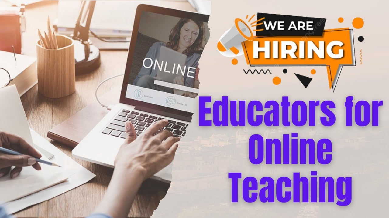 Hiring Educators for Online Teaching I Fill Google form I #govtjobs # ...