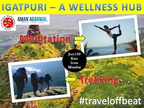 IGATPURI - A New Destination || Wellness Tourism || The Global Vipassana Pagoda Treat