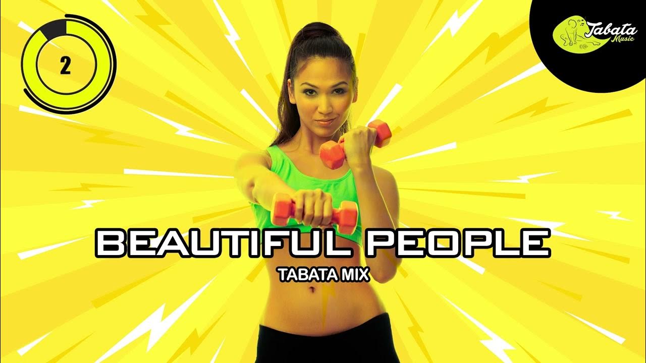 Tabata Music - Beautiful People (Tabata Mix) w/ Tabata Timer - YouTube