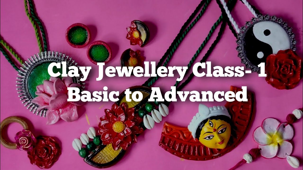 Beginners Guide to Clay Jewelry Materials Mastery in Bengali | Class-1 ...