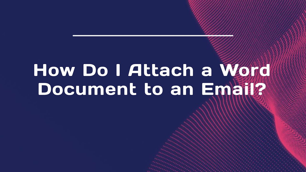 How Do I Attach a Word Document to an Email? - YouTube