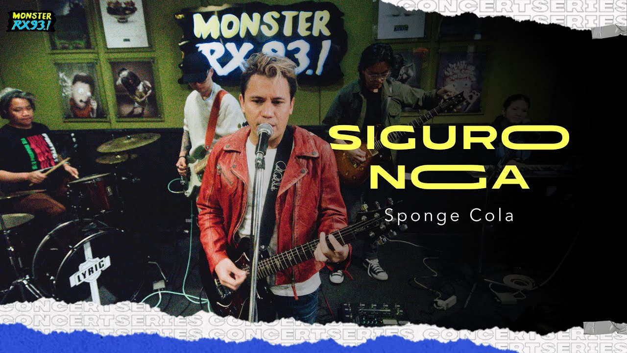 "SIGURO NGA" by Sponge Cola | Concert Series | RX931 - YouTube