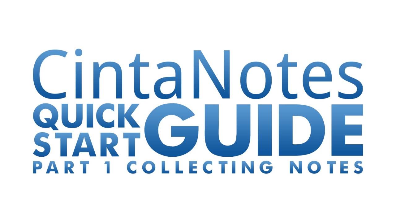 CintaNotes Quick Start Guide: Collecting Notes (Part 1/3) - YouTube