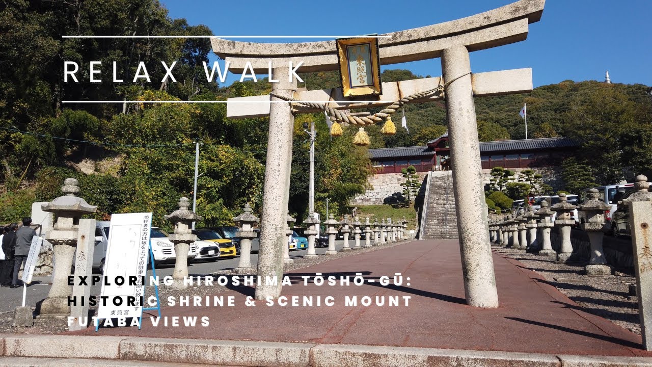 Exploring Hiroshima Tōshō-gū: Historic Shrine & Scenic Mount Futaba ...