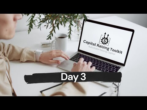 Day 3 Capital Raising Toolkit Onboarding Guide