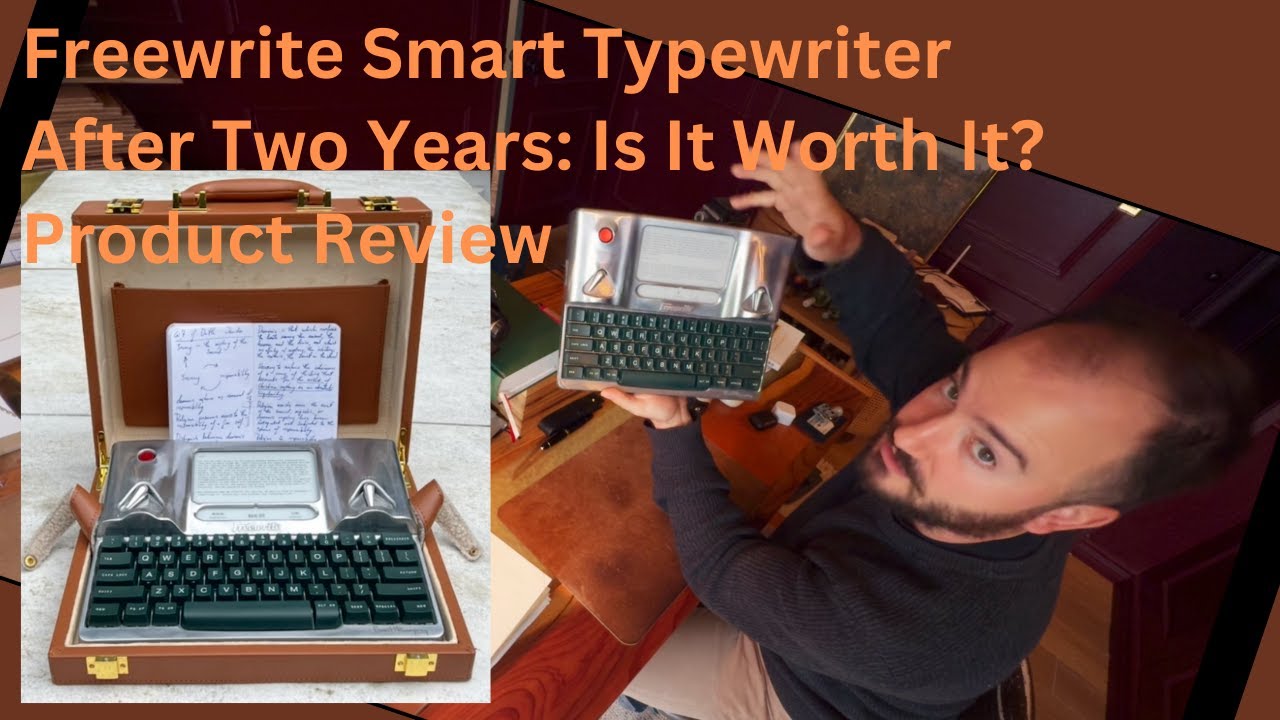 Freewrite Smart Typewriter Hemingway Signature Edition - Two Year Review - YouTube