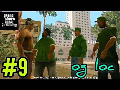 Og Loc - Mission 9 | Gta San Andreas | Gameplay Walkthrough | - YouTube